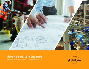 Amerlux Provides ‘Value’ for AD distributors – Amerlux Blog